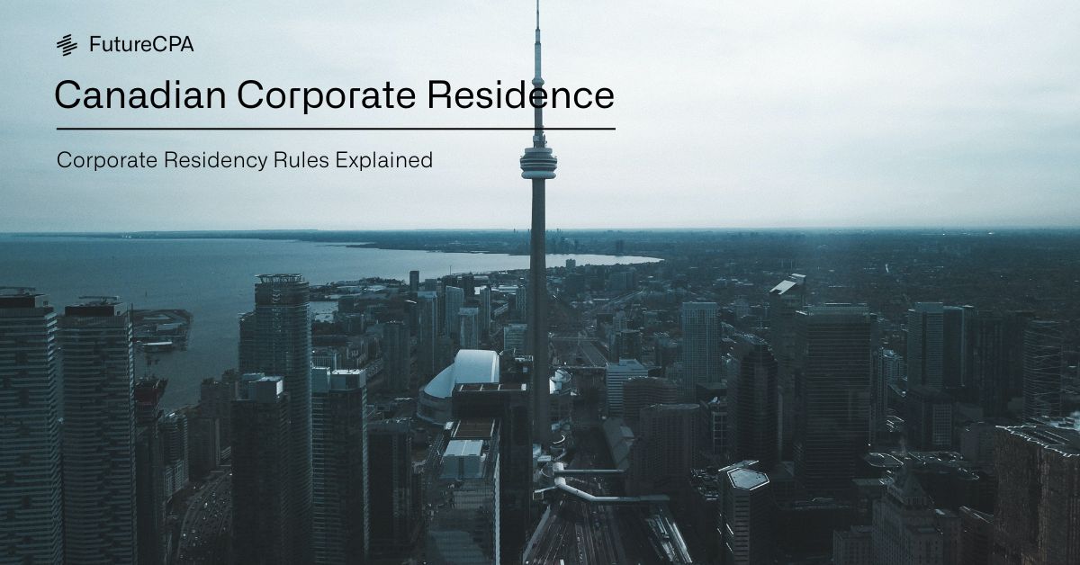 Understanding Canadian Corporate Residence